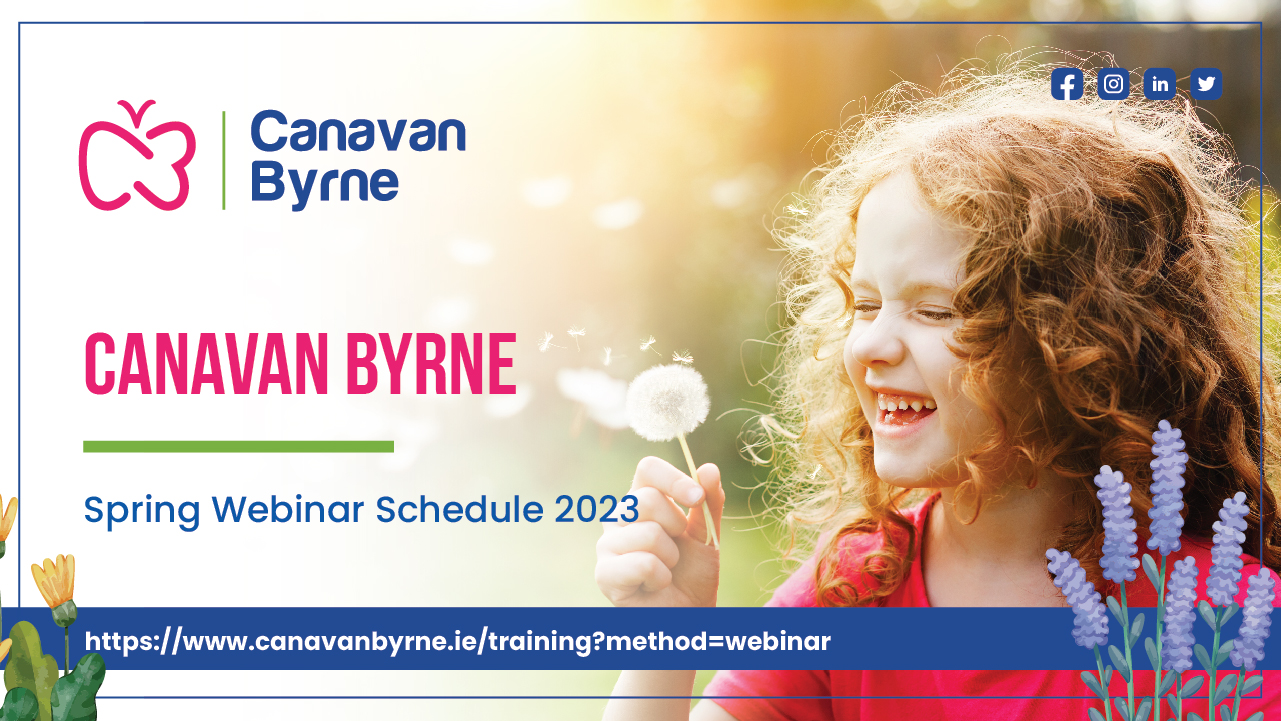 Canavan Byrne Spring Webinars 2023 - Training News CanavanByrne