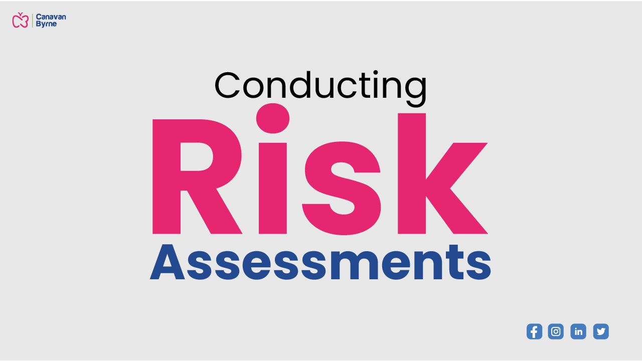 Conducting Risk Assessments - Compliance CanavanByrne
